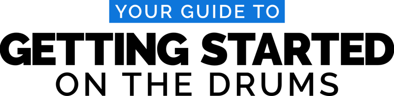 Getting Started On The Drums | Drumeo